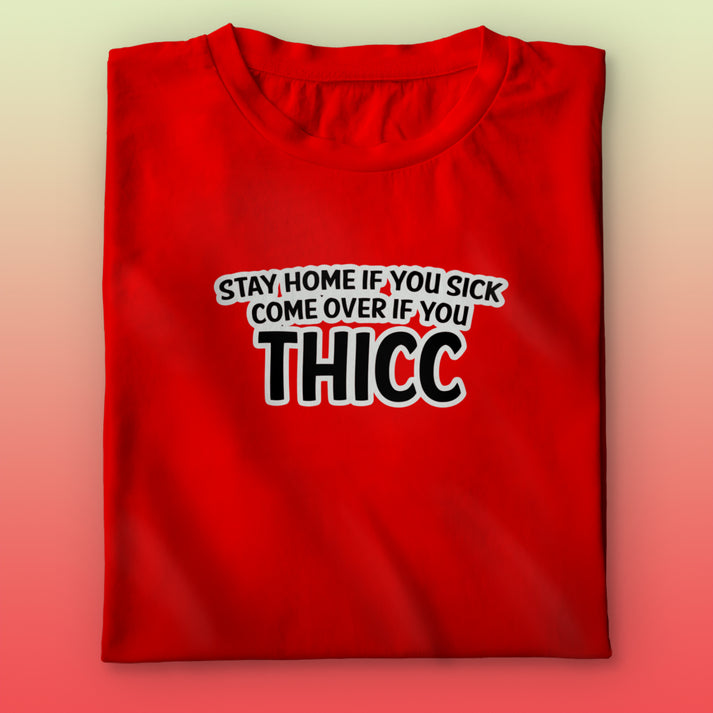 Thicc T-shirt – Match Stick Apparel